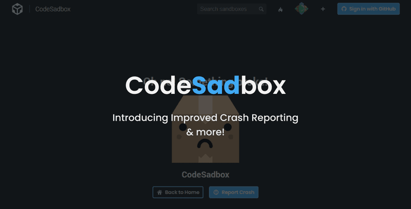 CodeSadbox - Introducing improved Crash Reporting! - CodeSandbox