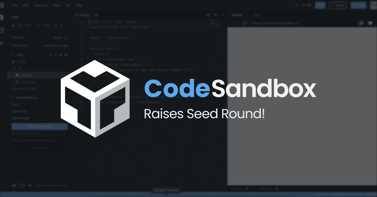 CodeSandbox Raises $2.4M Seed Round led by Kleiner Perkins - CodeSandbox